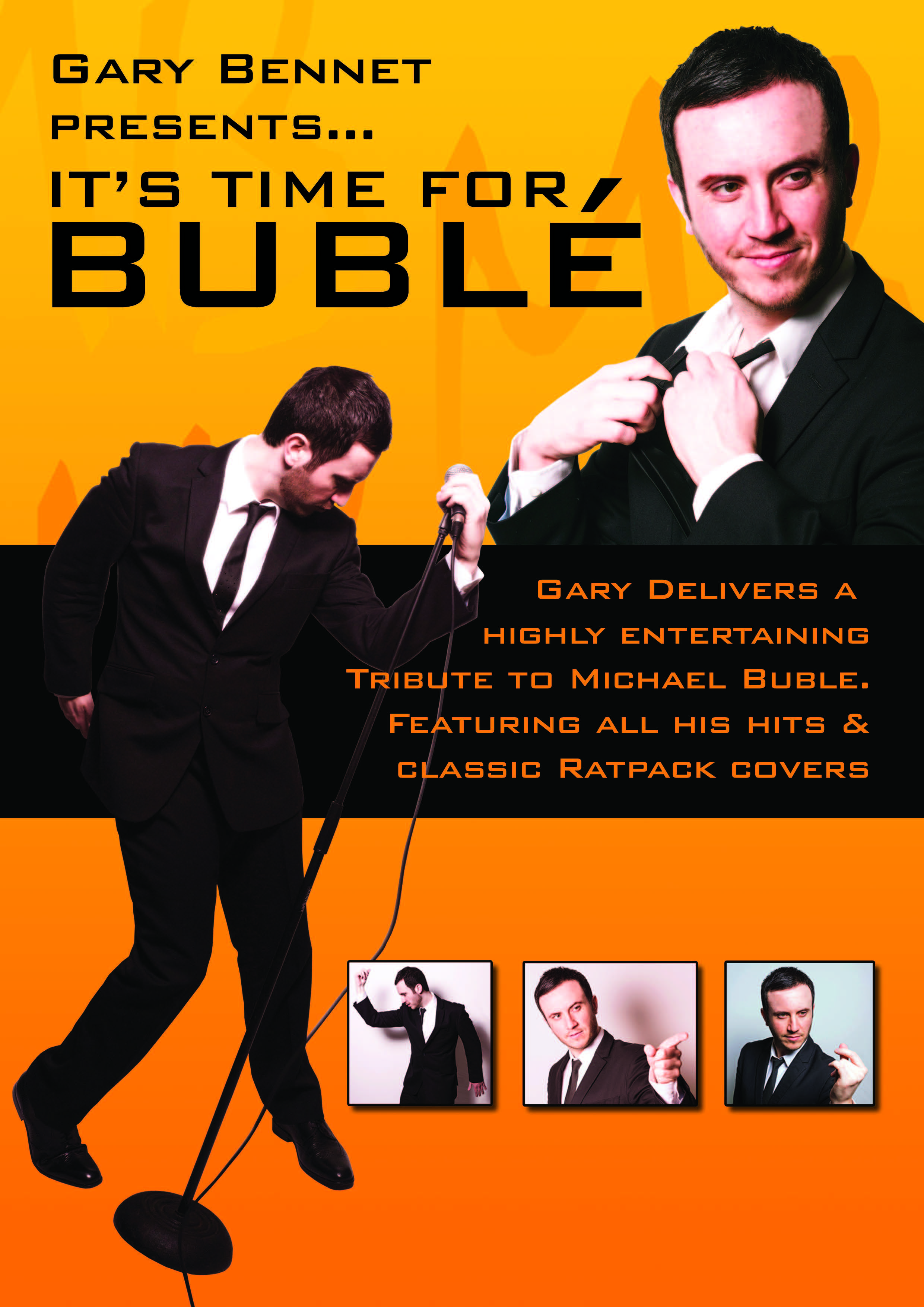 Gary Bennet It's time for Buble - Neil Drover Entertainment Agency for ...